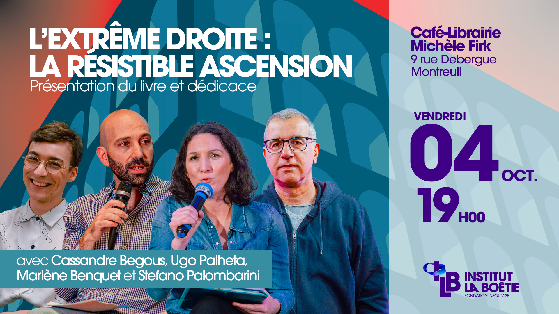 Rencontre & dédicace « Extrême droite : la résistible ascension » avec ...